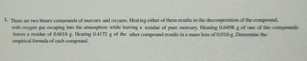 Solved 1. There are two binary compounds of mercury and | Chegg.com