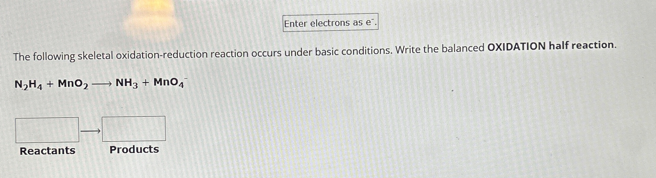 Enter electrons as e-.The following skeletal | Chegg.com Enter electrons as e-.The following skeletal | Chegg.com