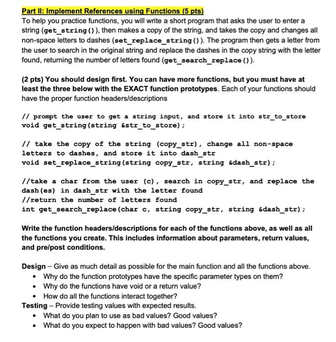 Solved Part II: Implement References using Functions (5 pts) | Chegg.com Solved Part II: Implement References using Functions (5 pts) | Chegg.com