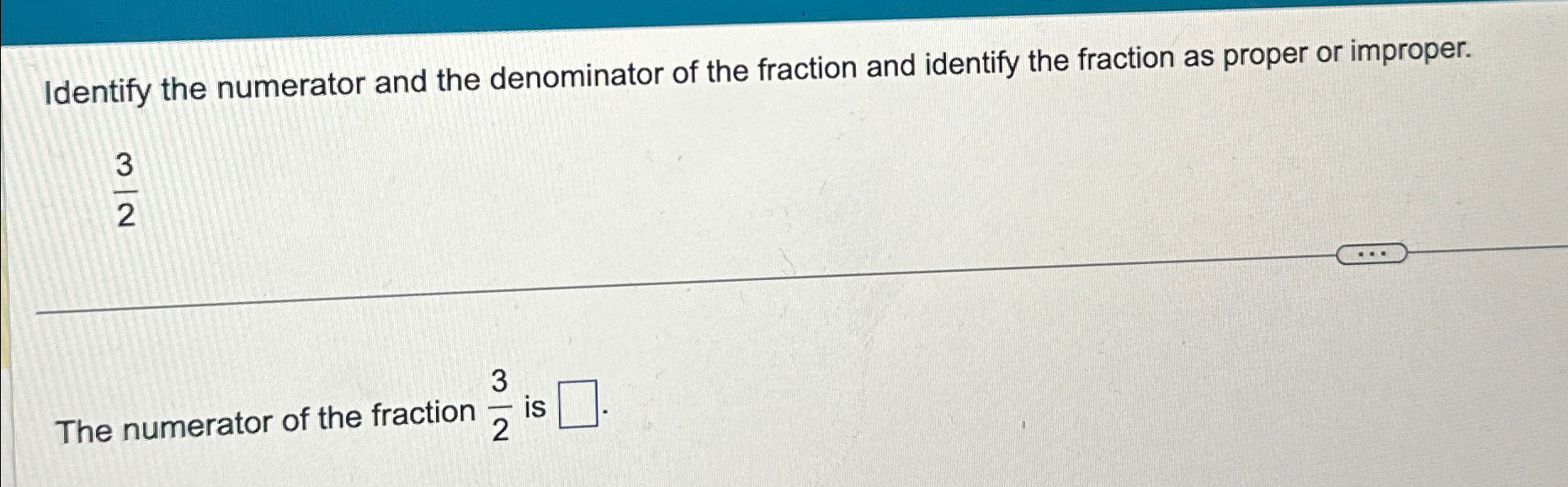 Solved Identify the numerator and the denominator of the | Chegg.com