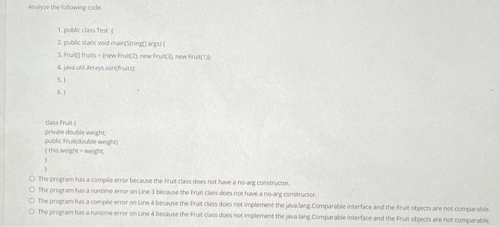 Solved Analyze the following code 1. public class Test 2. | Chegg.com