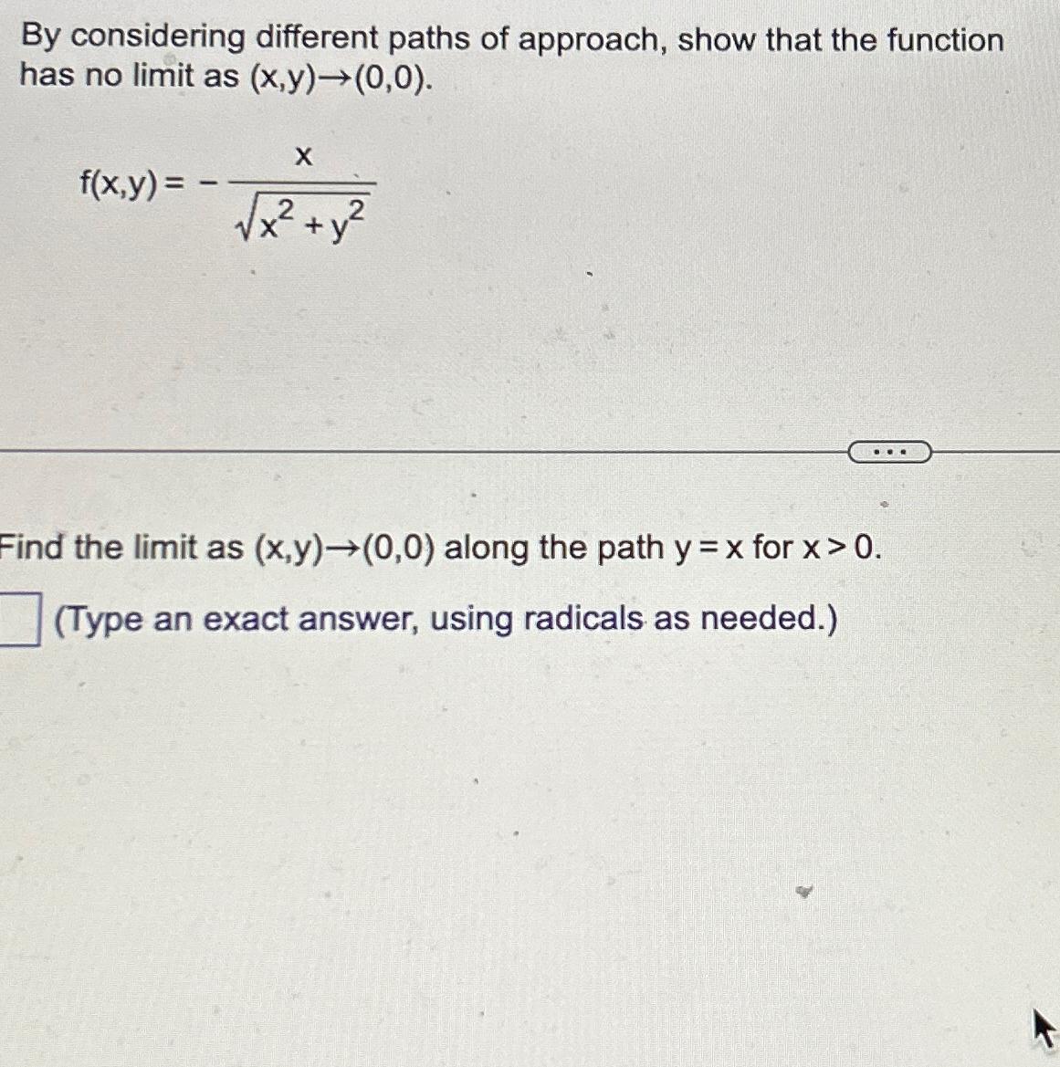 Solved By considering different paths of approach, show that | Chegg.com