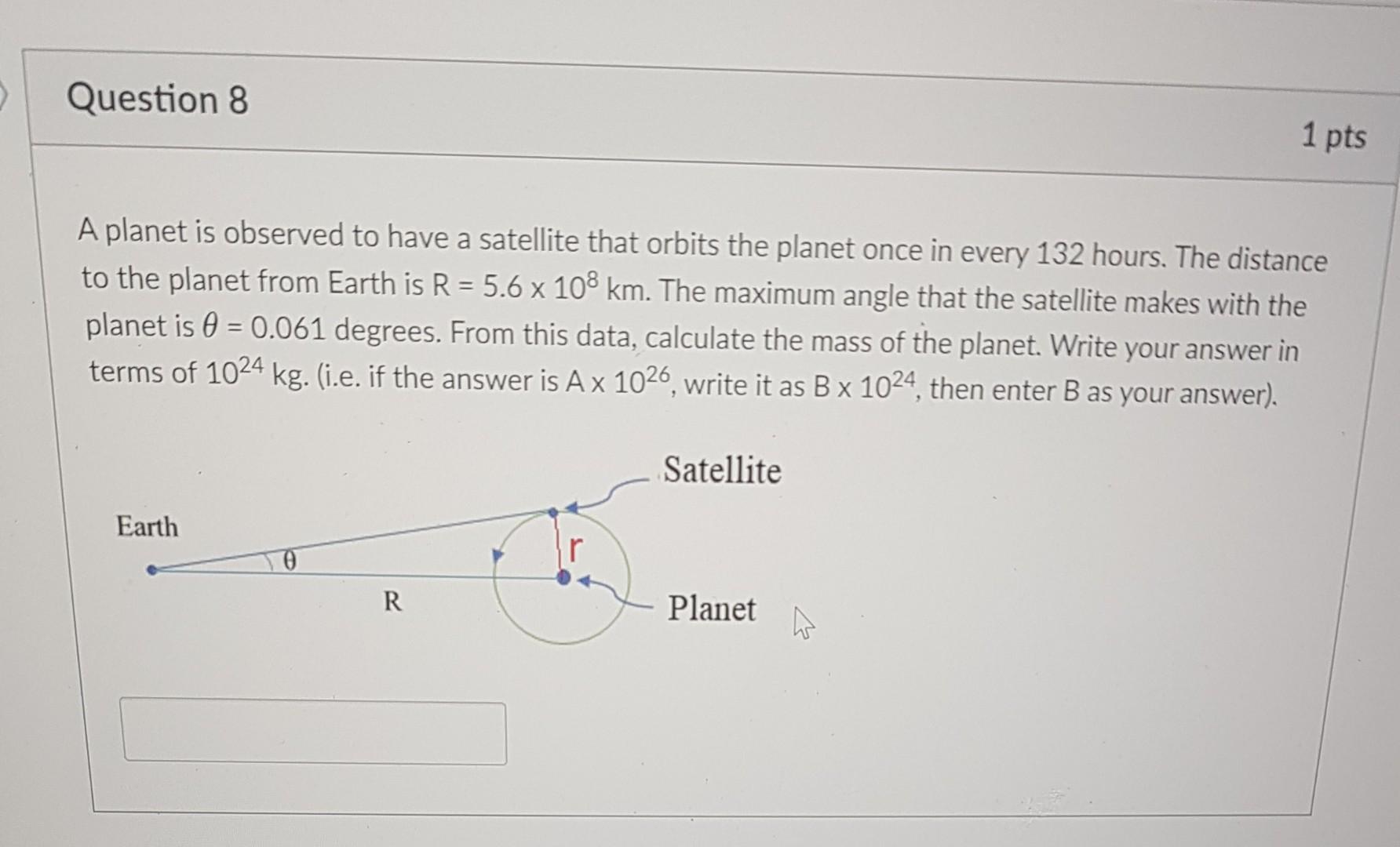 Solved A planet is observed to have a satellite that orbits | Chegg.com