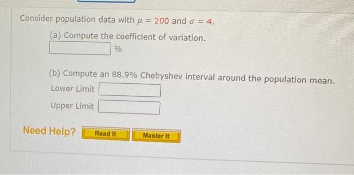 Solved Consider population data with u = 200 and o = 4. (a) | Chegg.com Solved Consider population data with u = 200 and o = 4. (a) | Chegg.com