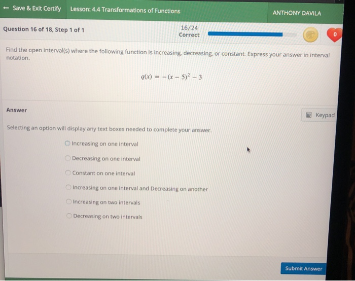 Solved Save & Exit Certify Lesson: 4.4 Transformations of | Chegg.com