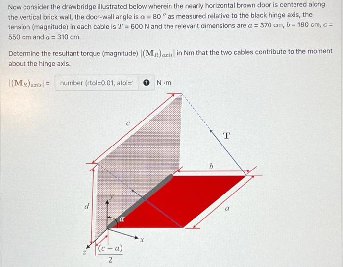 Solved Now consider the drawbridge illustrated below wherein | Chegg.com