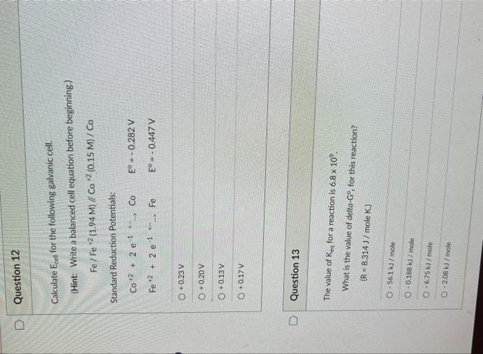 Solved Calculate Ecell For The Following Galvanic Cell