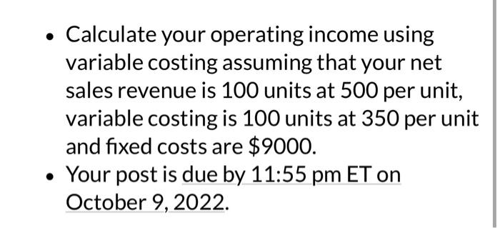 Solved - Calculate your operating income using variable | Chegg.com