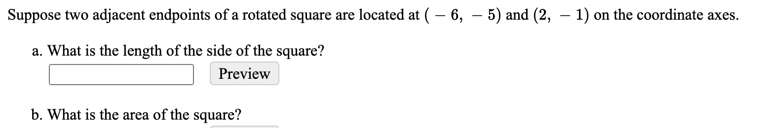 Solved Suppose two adjacent endpoints of a rotated square | Chegg.com