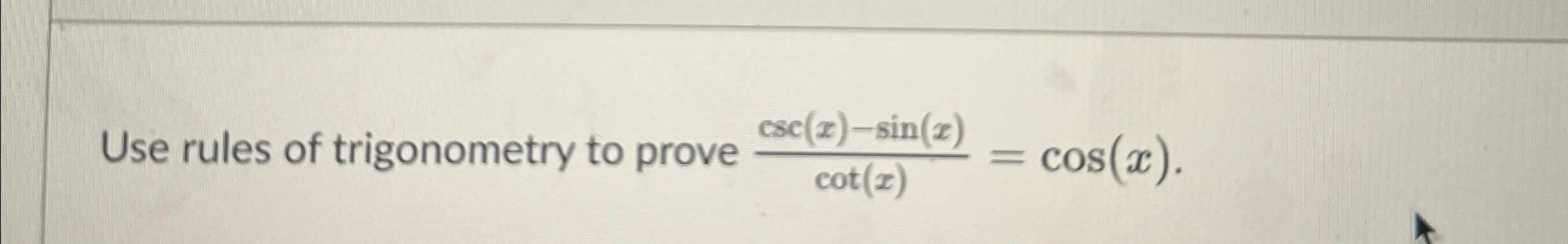 Solved Use rules of trigonometry to prove | Chegg.com