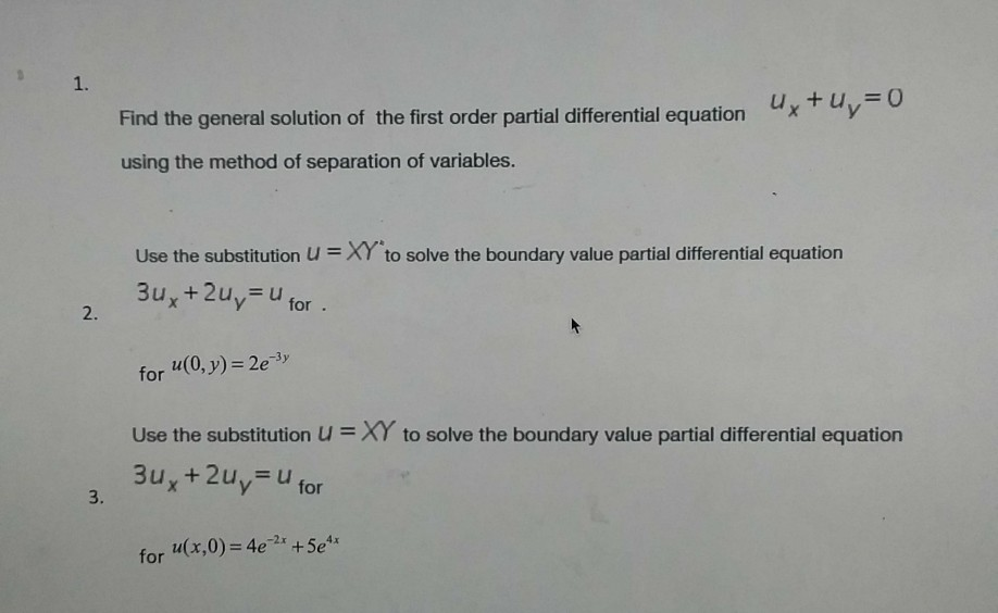 Solved Find the general solution of the first order partial | Chegg.com