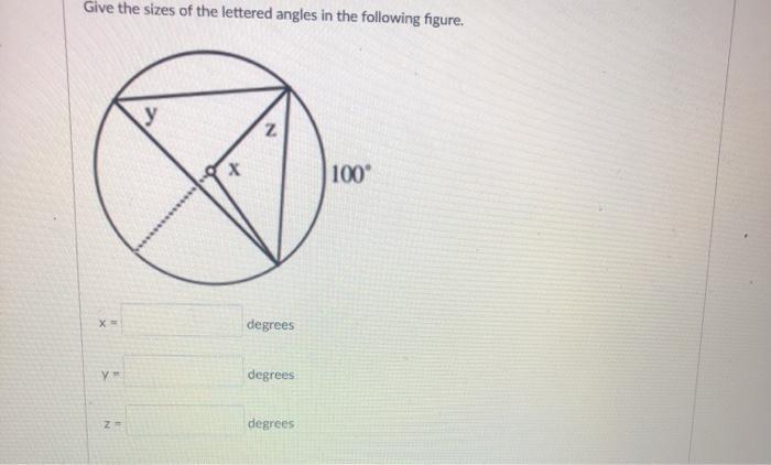 Solved Give the sizes of the lettered angles in the | Chegg.com