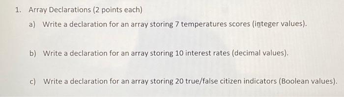 Solved 1 Array Declarations 2 Points Each A Write A