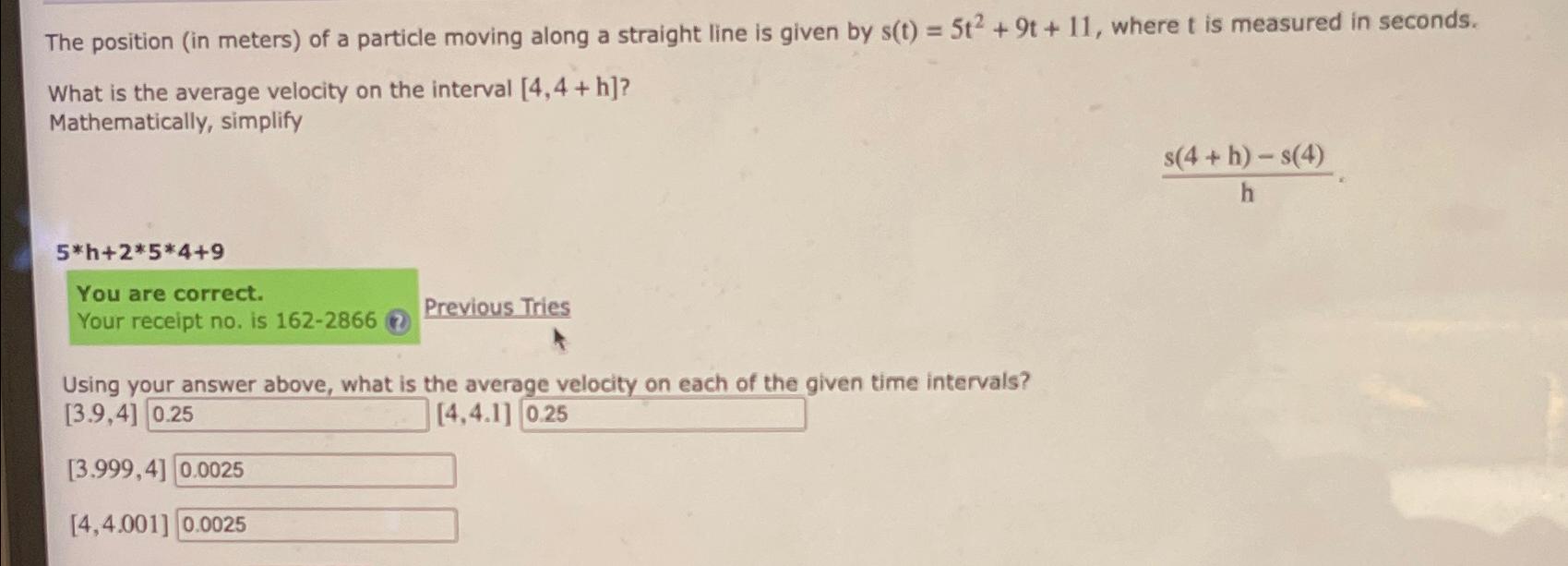 Solved The position (in meters) ﻿of a particle moving along | Chegg.com