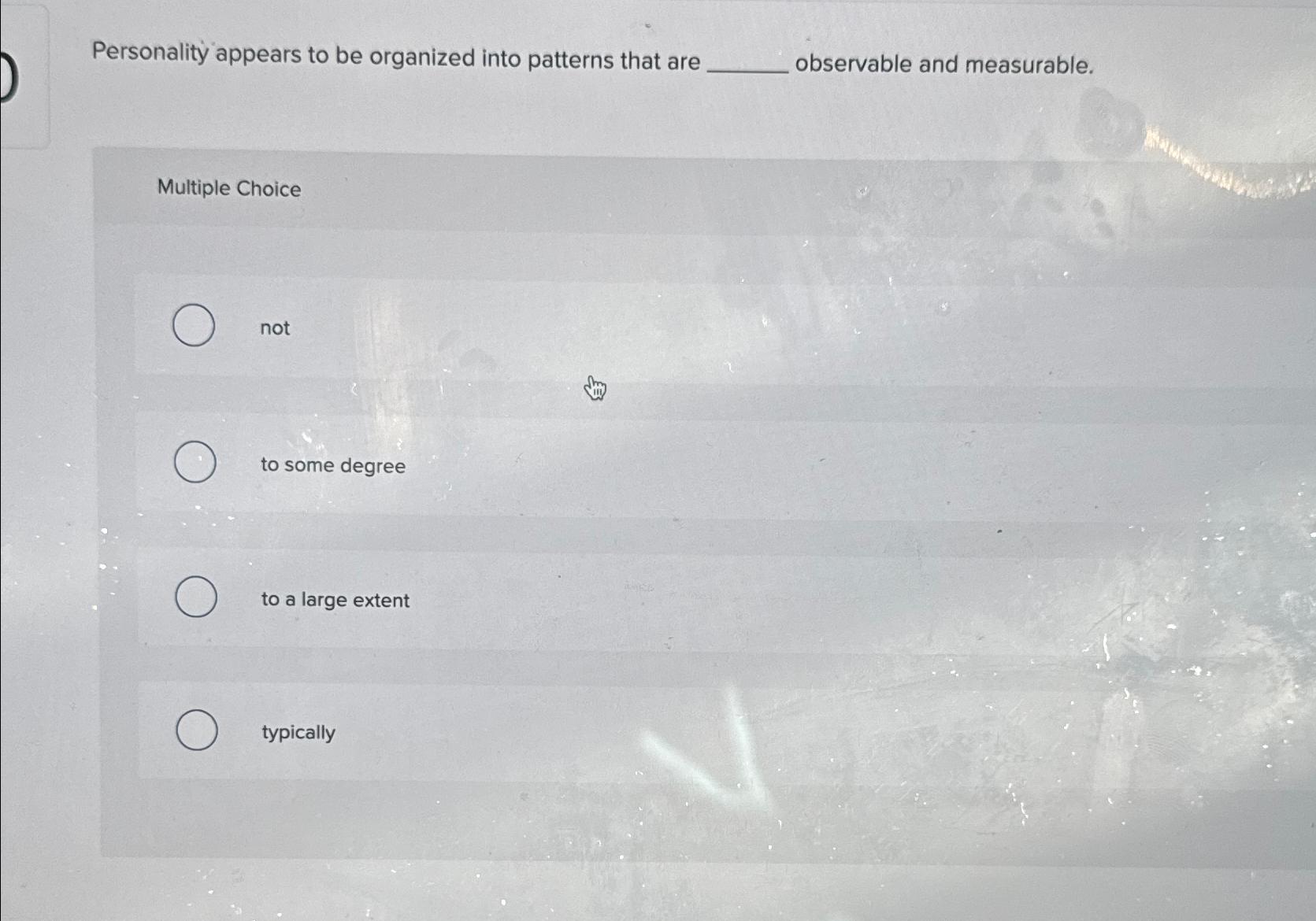 Solved Personality appears to be organized into patterns | Chegg.com