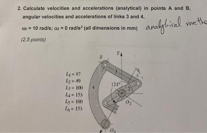 Solved 2. Calculate velocities and accelerations | Chegg.com
