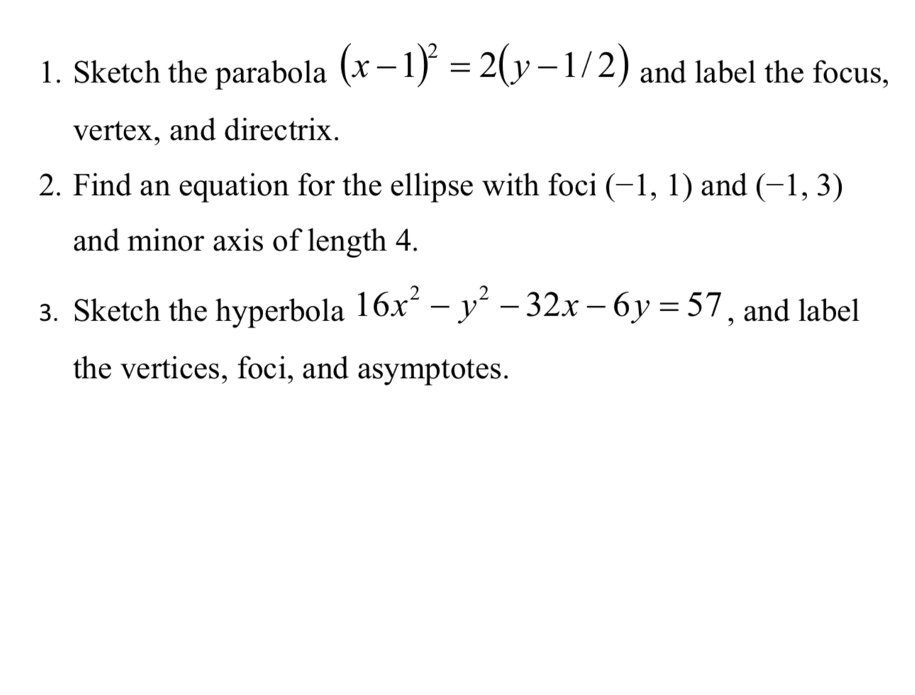 Solved Sketch the parabola (x-1)2=2(y-12) ﻿and label the | Chegg.com