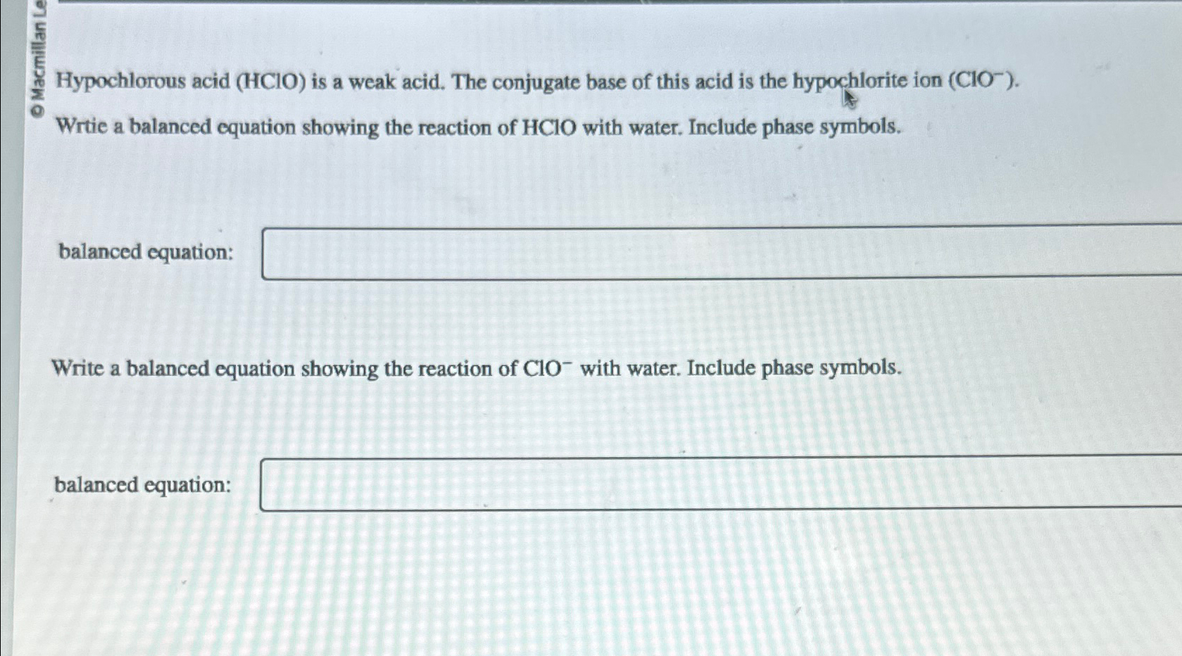 Solved Hypochlorous acid ( ﻿HClO is a weak acid. The | Chegg.com