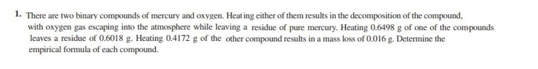 Solved 1. There are two binary compounds of mercury and | Chegg.com