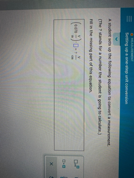 Solved O Measurement Setting Up A One Step Unit Conversion A