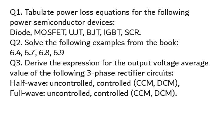 Solved Q1. Tabulate power loss equations for the following | Chegg.com