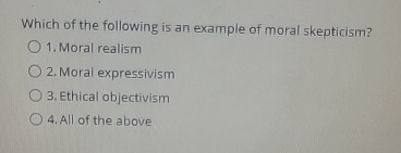 Solved Which of the following is an example of moral | Chegg.com