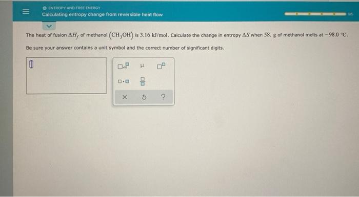 Solved O ENTROPY AND FREE ENERGY Calculating entropy change | Chegg.com