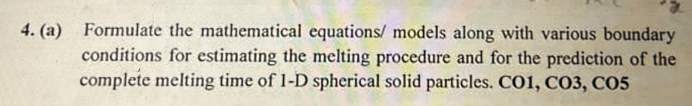 Solved (a) ﻿Formulate the mathematical equations/models | Chegg.com