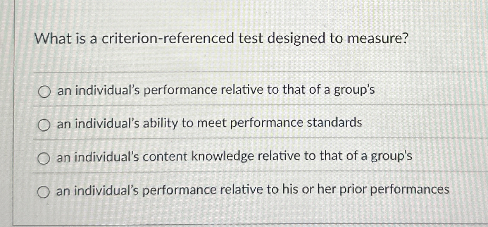 Solved What is a criterion-referenced test designed to | Chegg.com