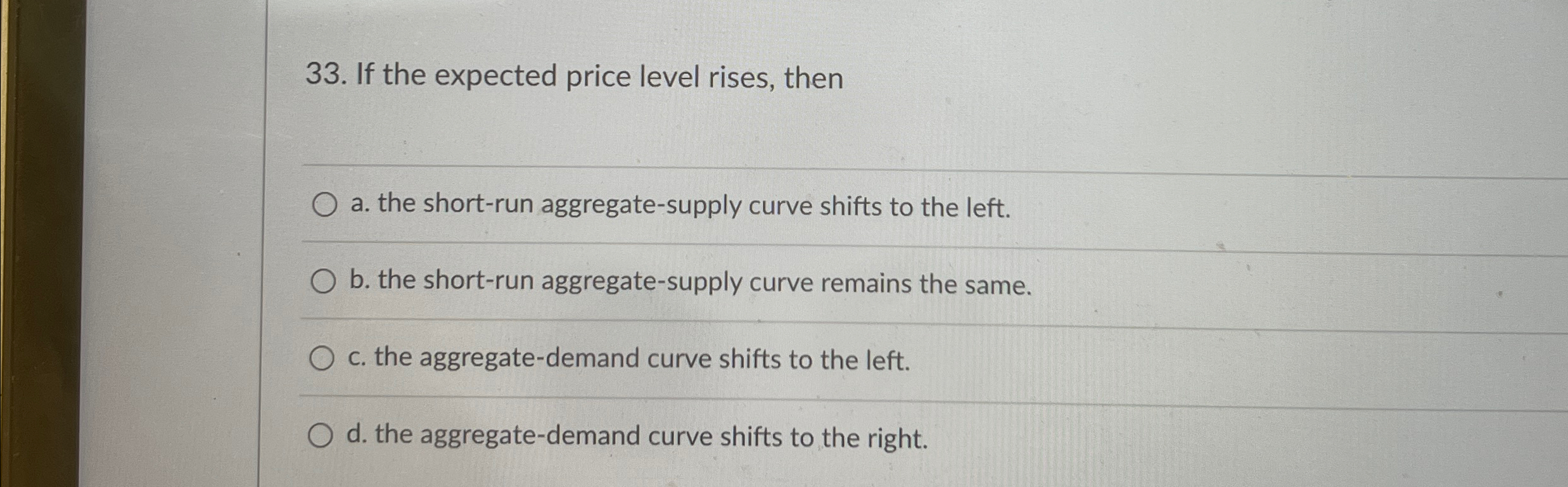 Solved If the expected price level rises, thena. ﻿the | Chegg.com