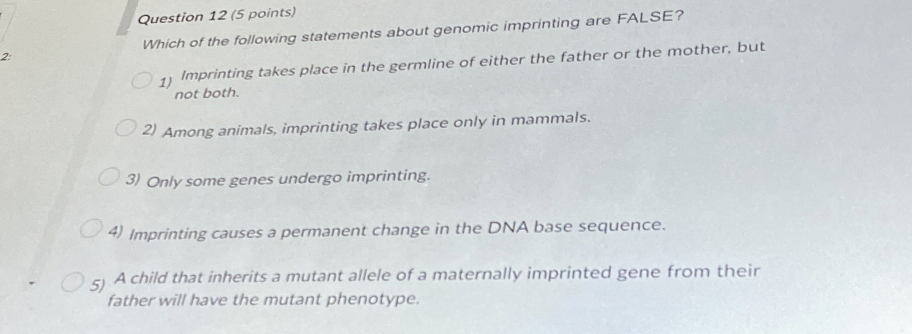 Solved Question 12 (5 ﻿points)Which of the following | Chegg.com