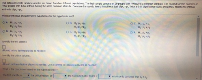 Solved Two different simple random samples are drawn from | Chegg.com