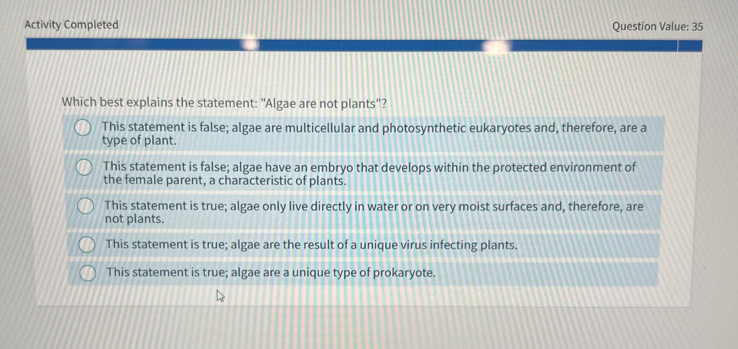 Solved Activity CompletedQuestion Value: 35Which best | Chegg.com
