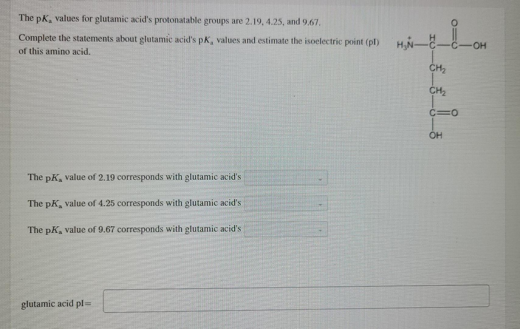 Solved The pK, values for glutamic acid's protonatable | Chegg.com