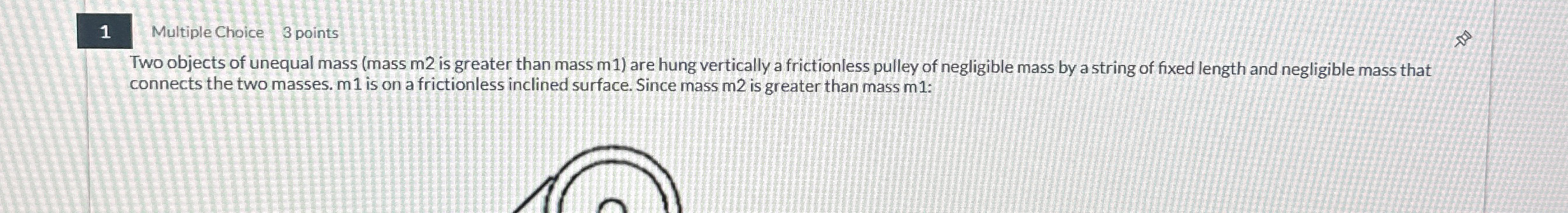 Two objects of unequal mass (mass m 2 ﻿is greater | Chegg.com