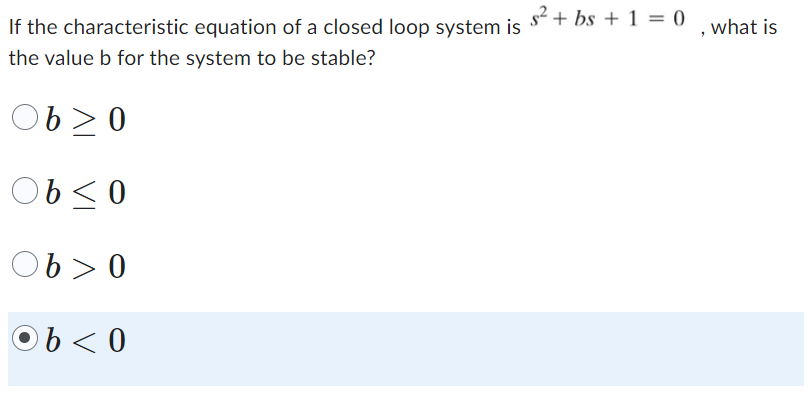 Solved If the characteristic equation of a closed loop | Chegg.com