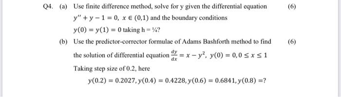 Solved (6) Q4. (a) Use finite difference method, solve for y | Chegg.com