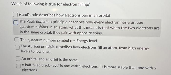 Solved Which of following is true for electron filling? | Chegg.com