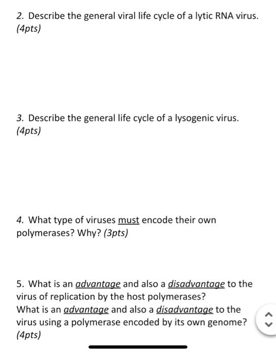 Solved 2. Describe the general viral life cycle of a lytic | Chegg.com