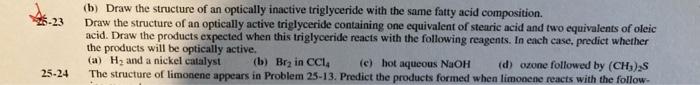 Solved (b) Draw the structure of an optically inactive | Chegg.com