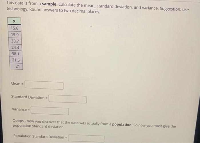 Solved This data is from a sample. Calculate the mean, | Chegg.com