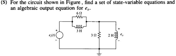 Solved 5) For the circuit shown in Figure, find a set of | Chegg.com