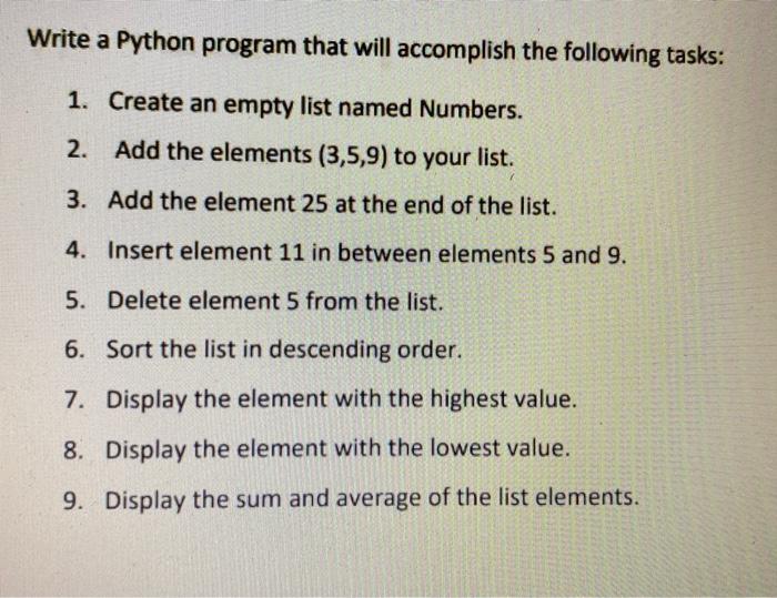 Solved Write a Python program that will accomplish the | Chegg.com