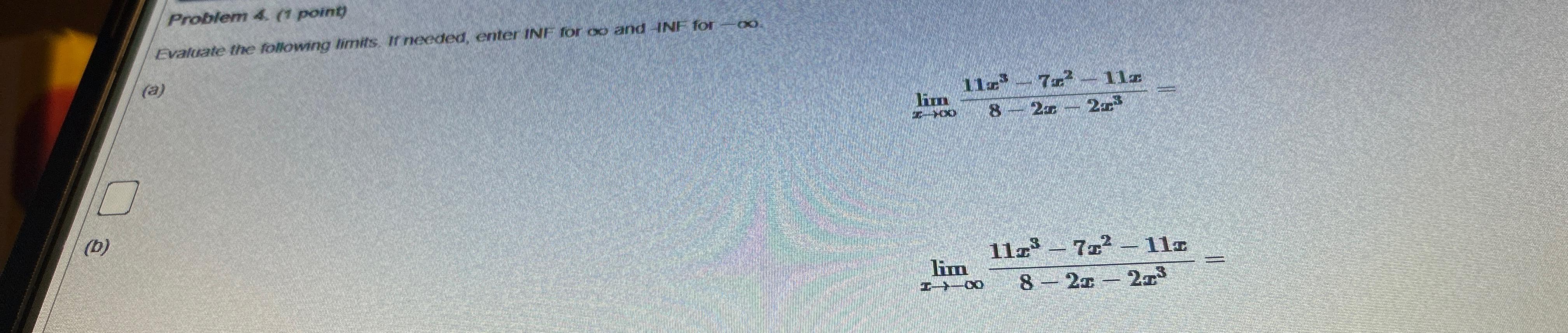Solved Problem 4. (1 ﻿point)Evaluate the following limits. | Chegg.com