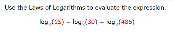 Solved Use the Laws of Logarithms to evaluate the | Chegg.com