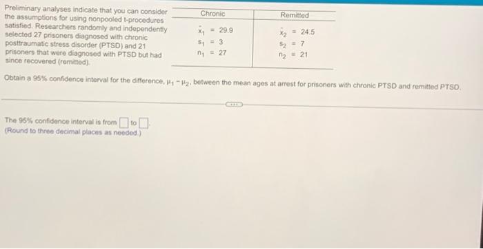 Solved Preliminary analyses indicate that you can consider | Chegg.com
