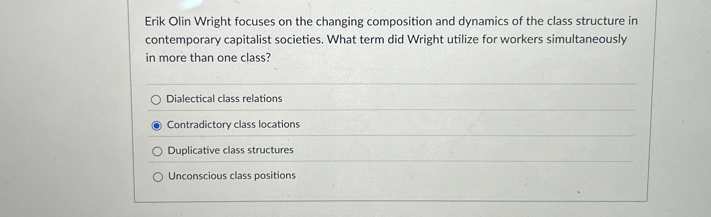 Solved Erik Olin Wright focuses on the changing composition | Chegg.com