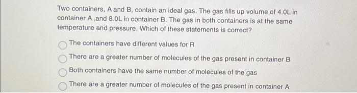 Solved Two containers, A and B, contain an ideal gas. The | Chegg.com