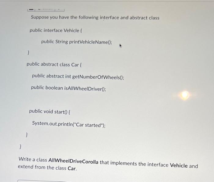 Solved Suppose you have the following interface and abstract | Chegg.com
