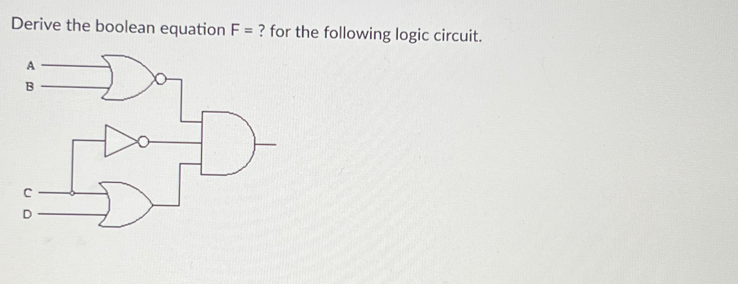 Solved Derive the boolean equation F= ? ﻿for the following | Chegg.com